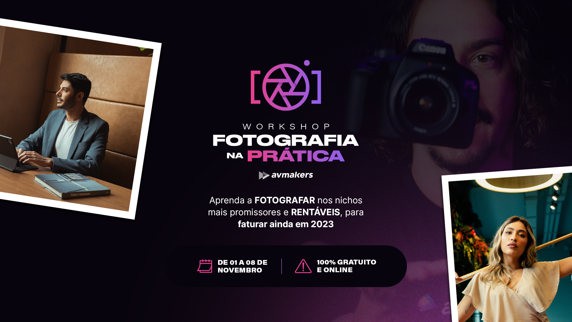 Cadastre-se Grátis - Workshop Fotografia na Prática | AvMakers